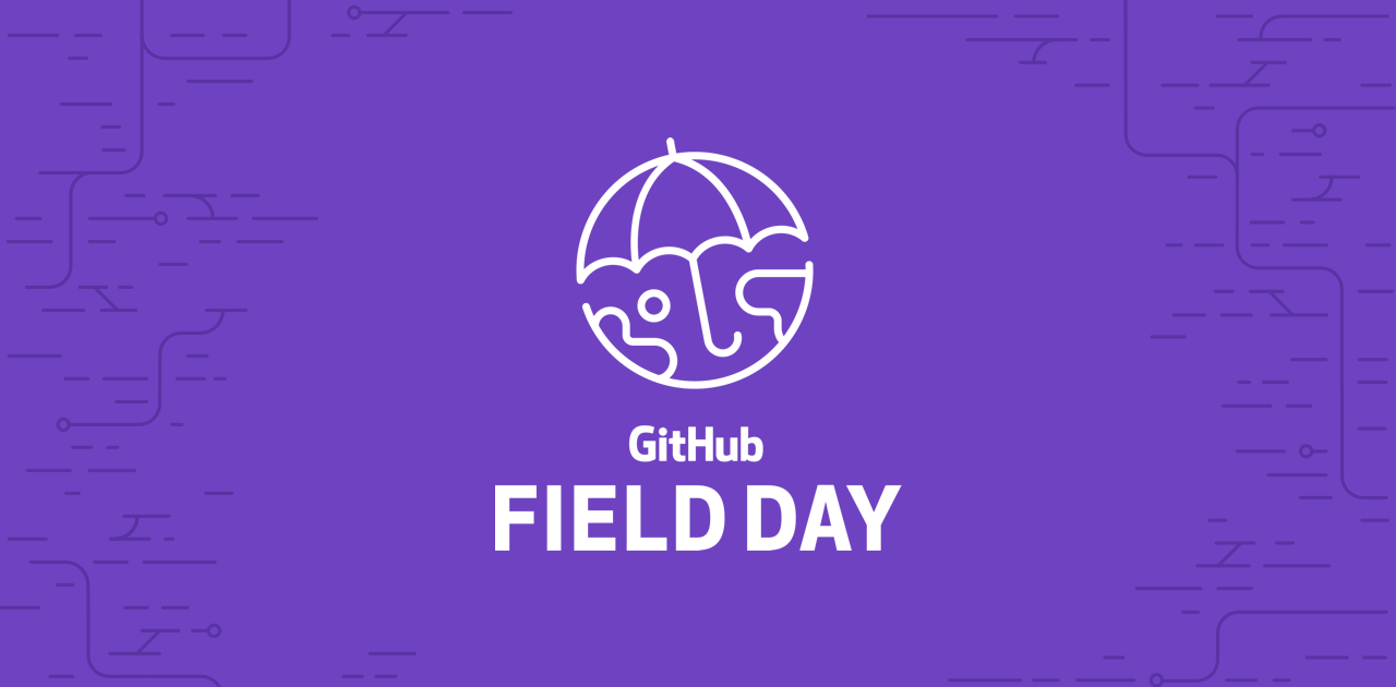 GitHub Field Day